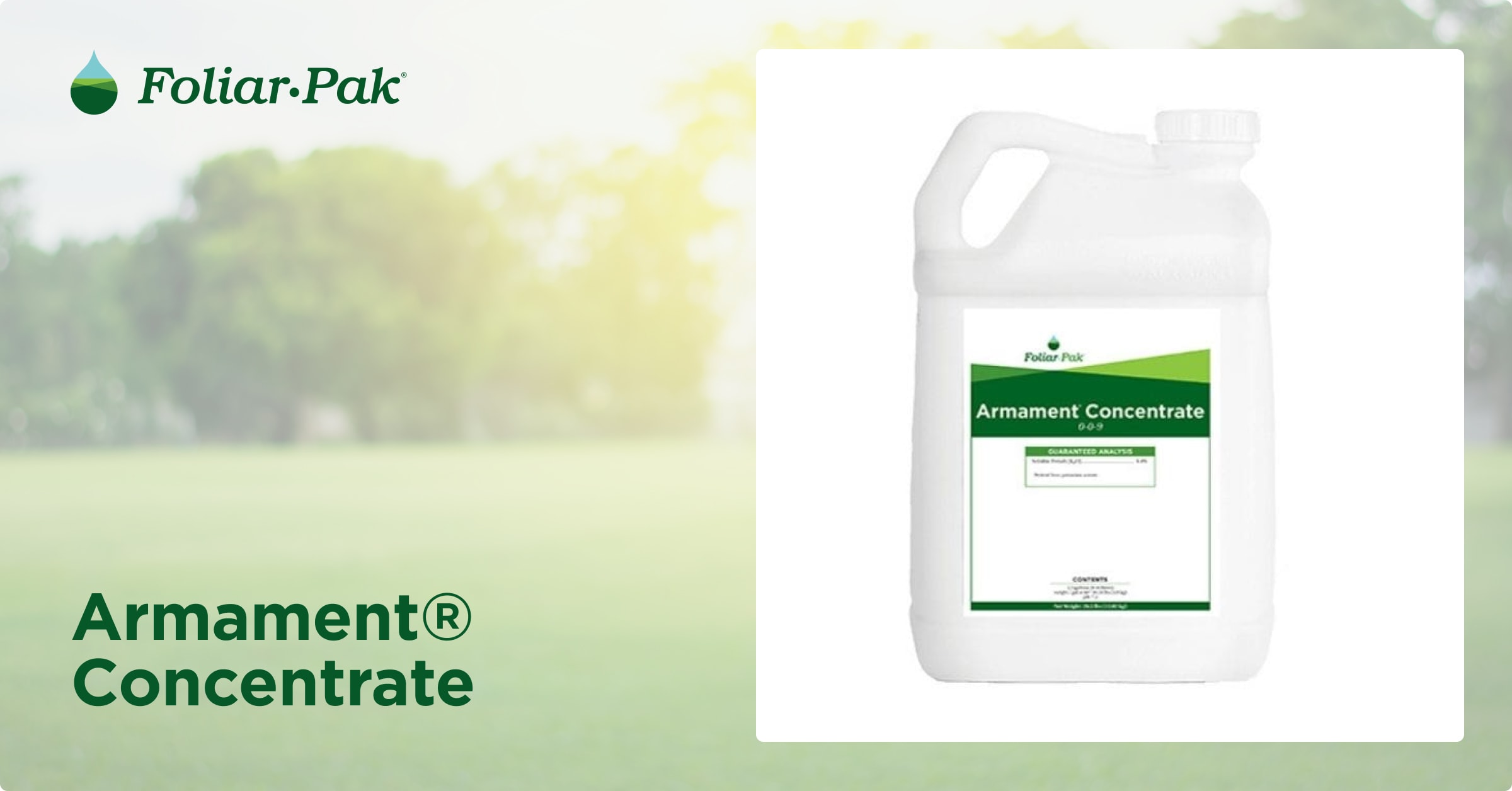 Foliar Pak Armament Concentrate Product Information Foliar Pak