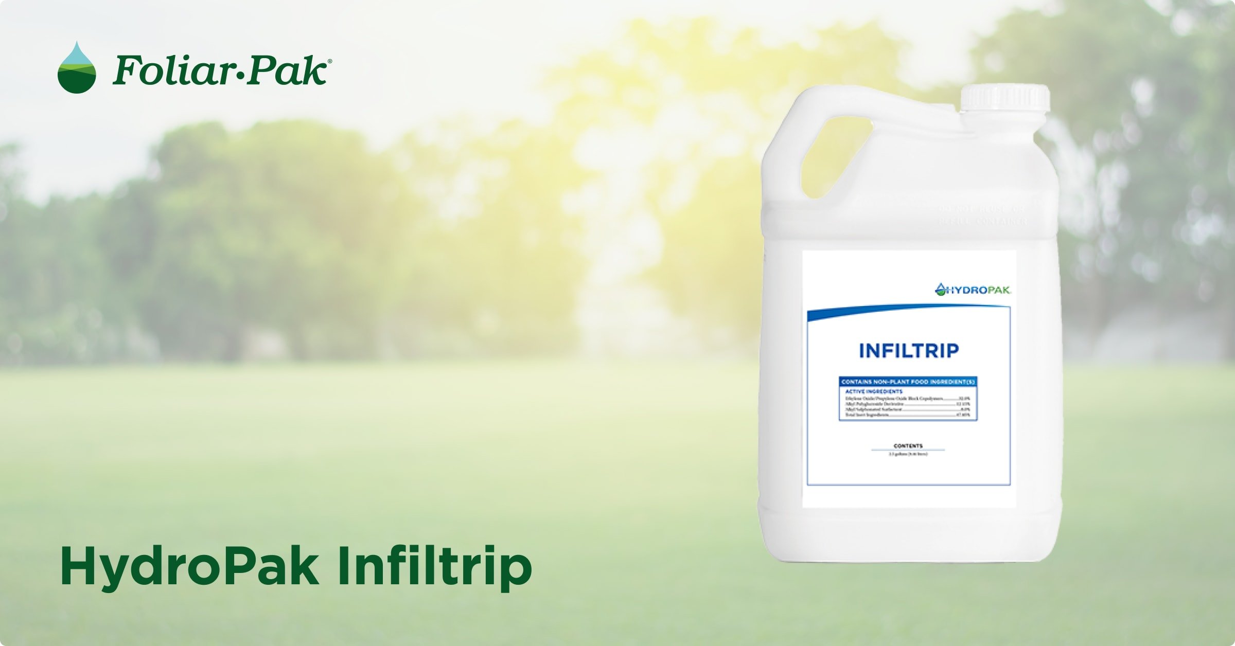 Foliar Pak Hydropak Infiltrip Product Information Foliar Pak